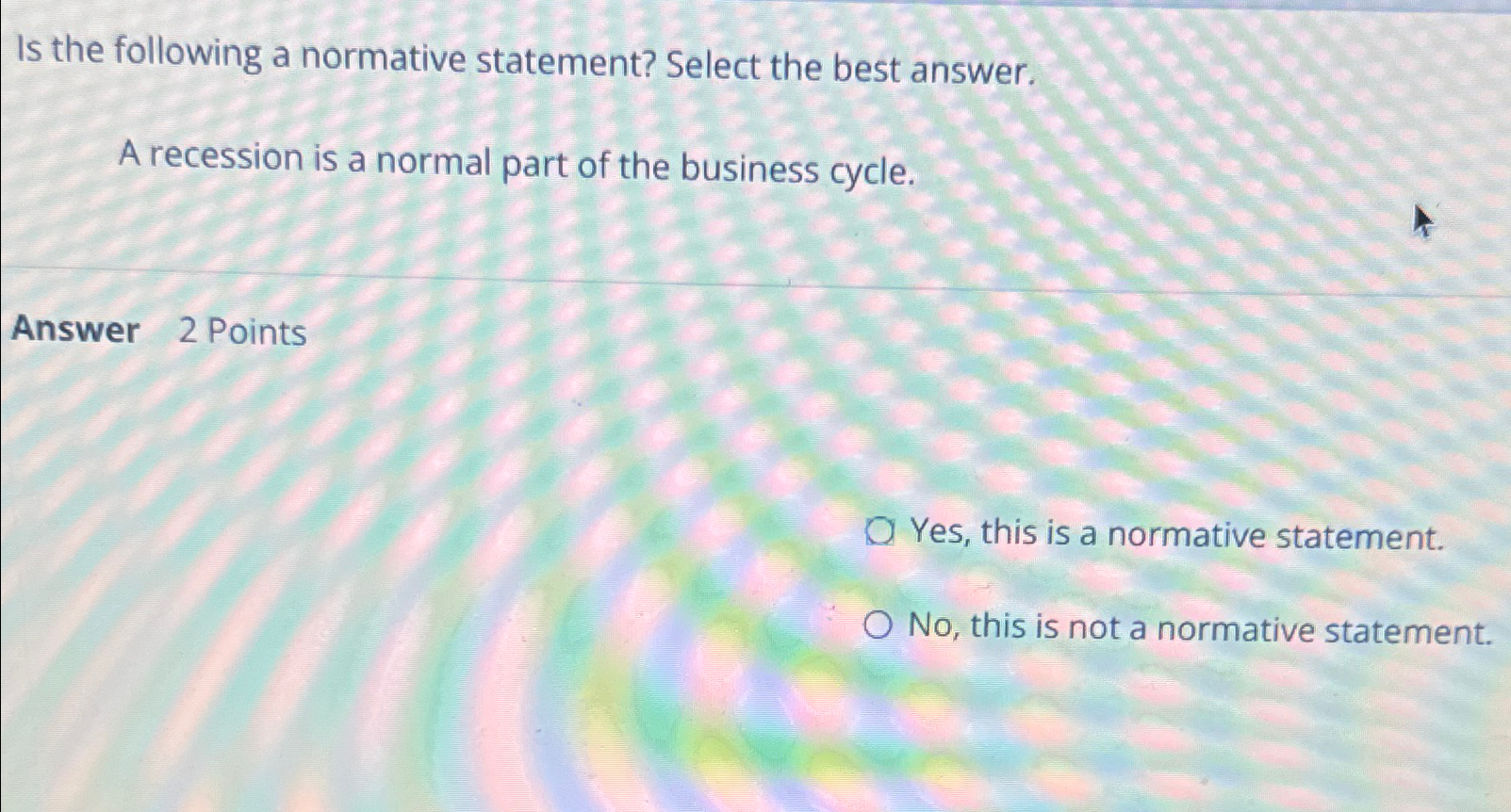 Solved Is the following a normative statement? Select the | Chegg.com