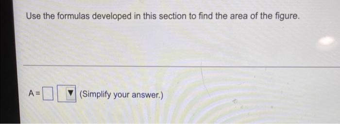 Use the formulas developed in this section to find | Chegg.com