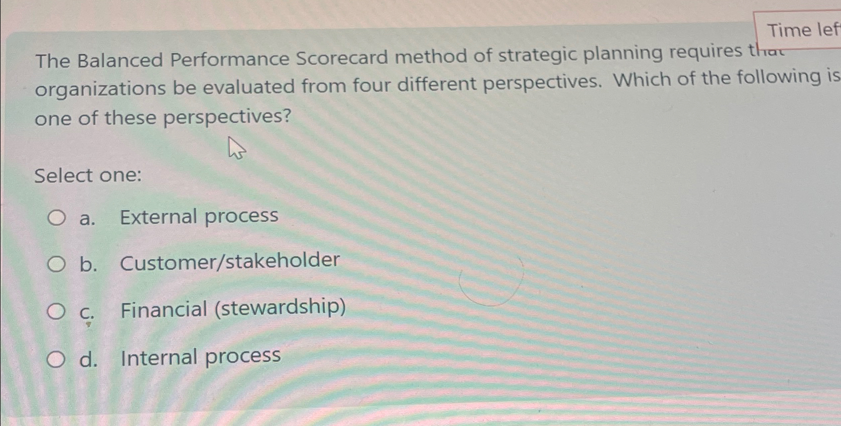 Solved The Balanced Performance Scorecard method of | Chegg.com