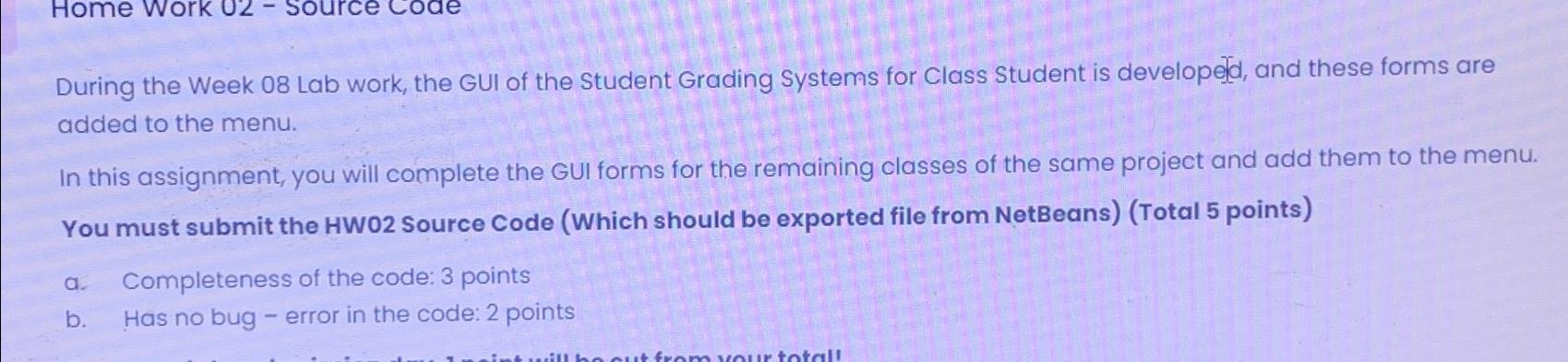 Solved During the Week 08 ﻿Lab work, the GUI of the Student | Chegg.com