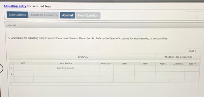 Solved Book Show Me How Adjusting entry for accrued fees | Chegg.com