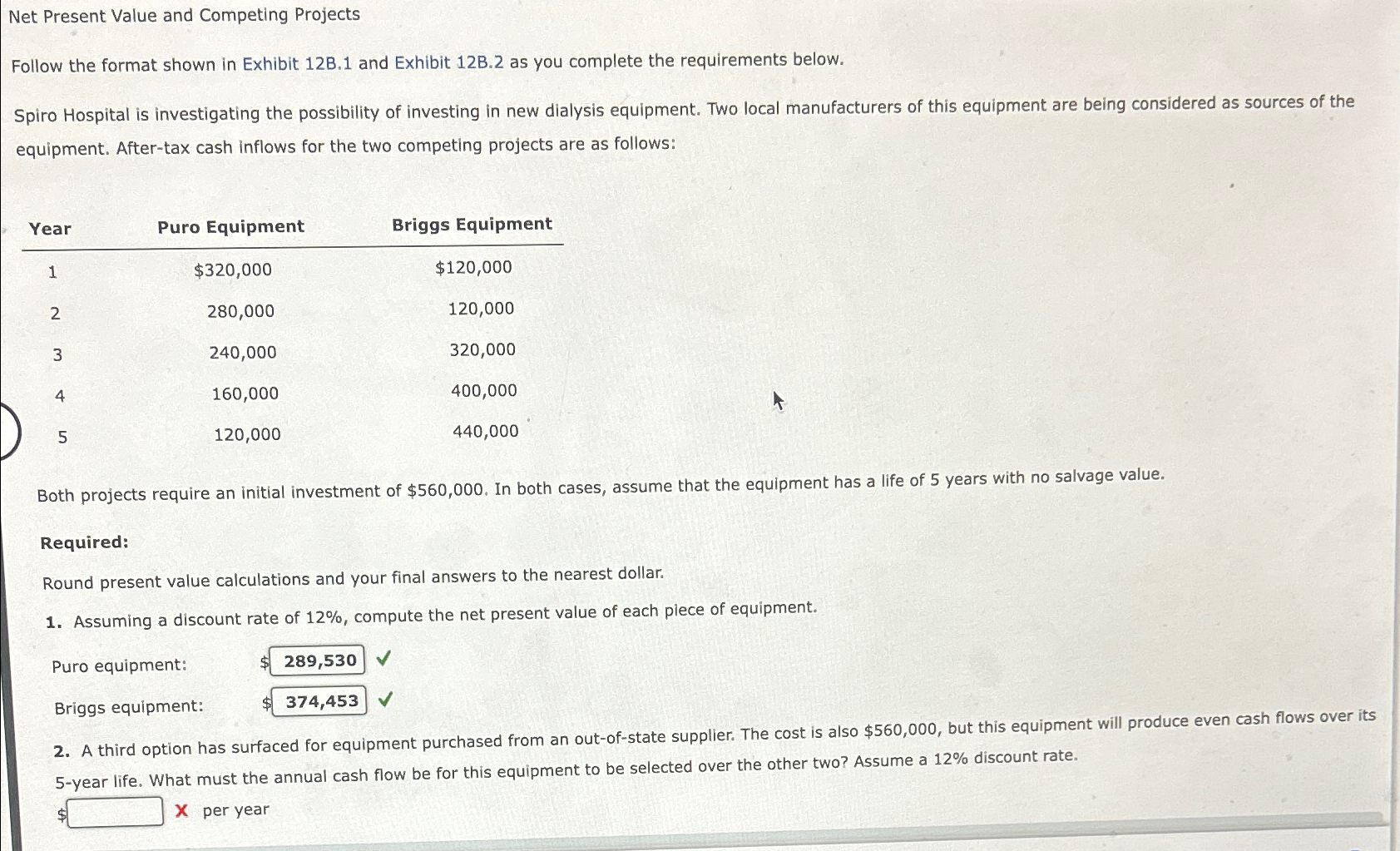 Solved Net Present Value and Competing ProjectsFollow the | Chegg.com