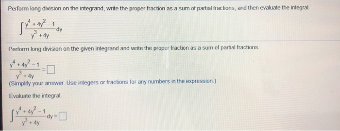 Solved Perform long division on the integrand, write the | Chegg.com