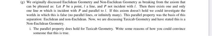 Solved (g) We originally discussed Euclidean Geometry and | Chegg.com