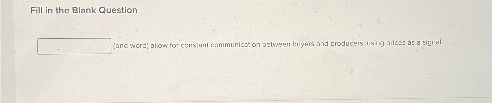 Solved Fill in the Blank Question(one word) ﻿allow for | Chegg.com