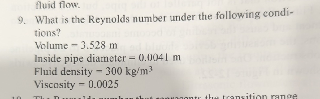 Solved fluid flow.9. ﻿What is the Reynolds number under the | Chegg.com