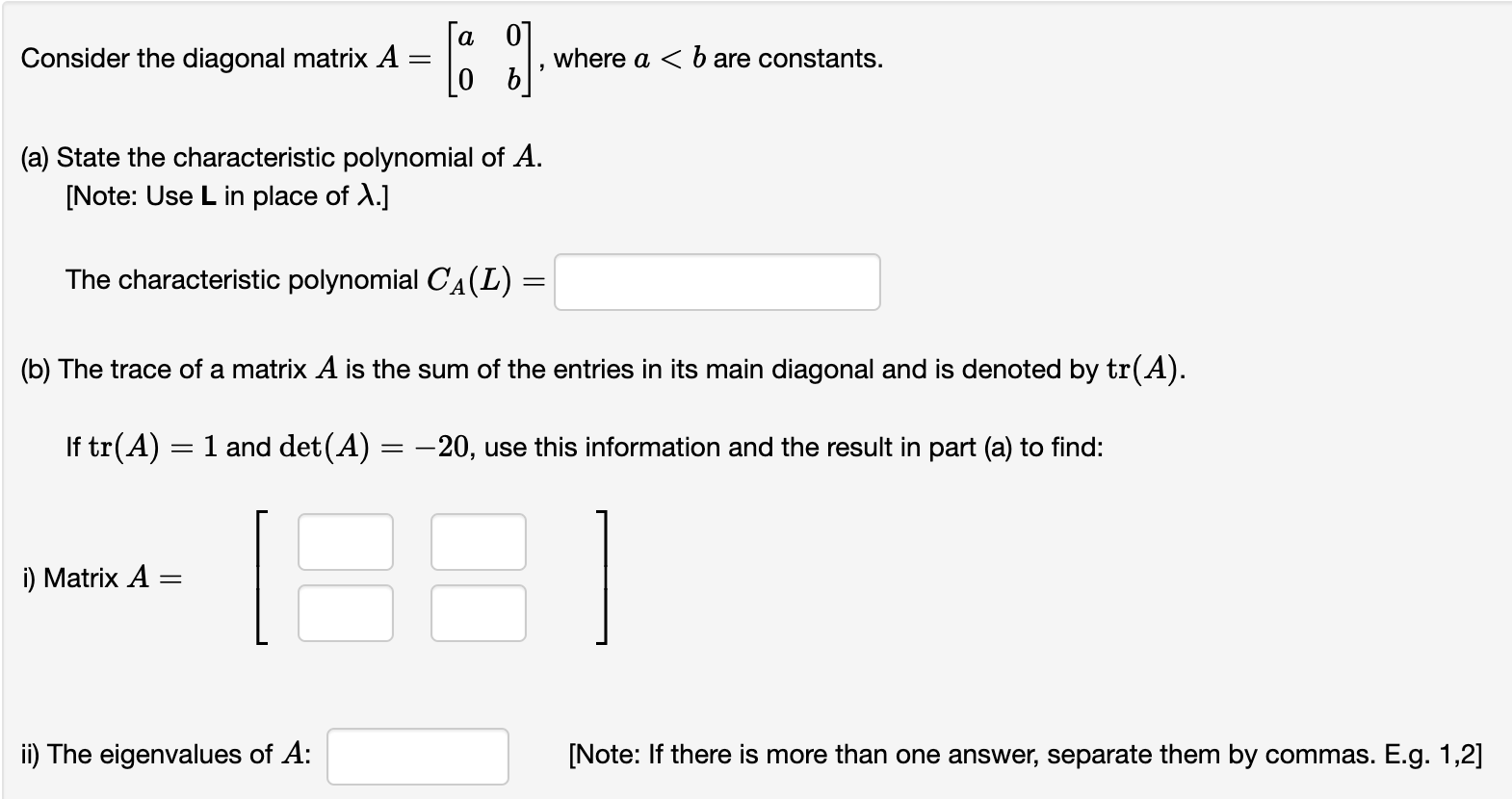 Solved Consider the diagonal matrix A=[a00b], ﻿where | Chegg.com
