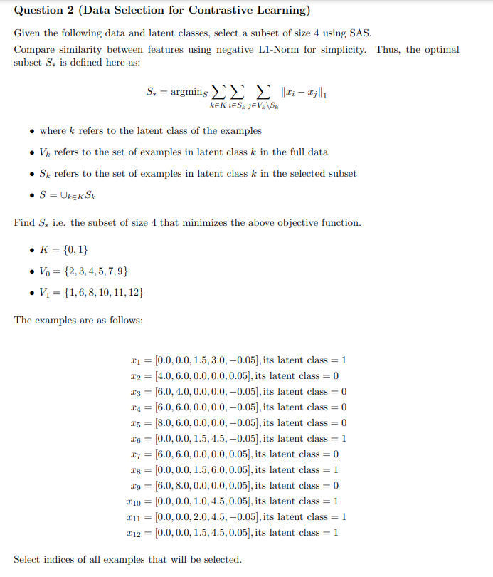 Solved by an EXPERT Question 2 (Data ﻿Selection for Contrastive | Chegg.com