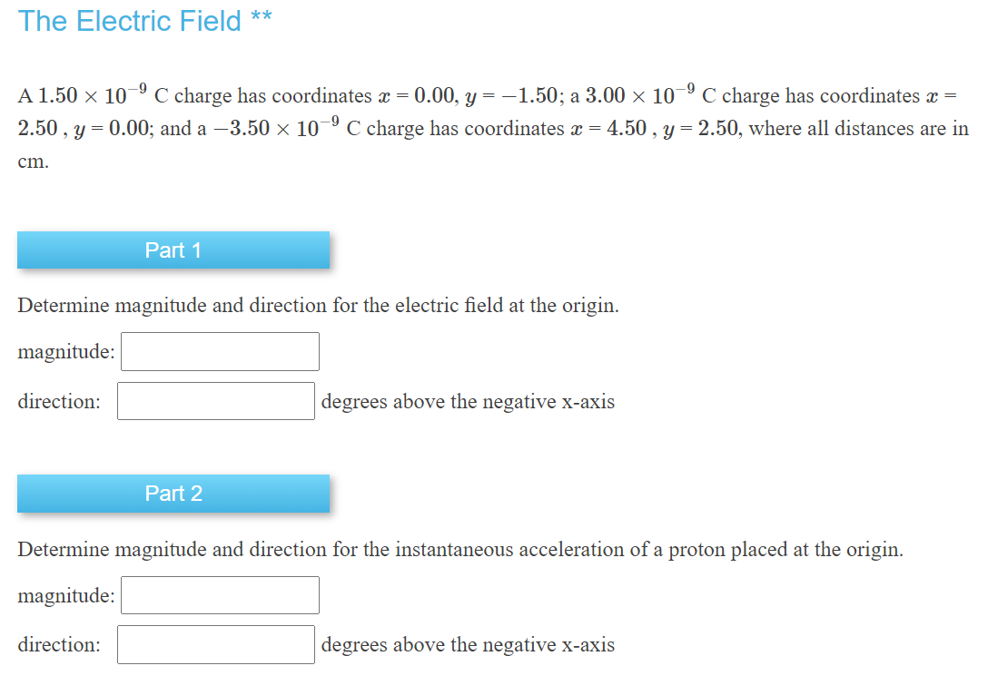 Solved The Electric Field **A 1.50×10-9C ﻿charge has | Chegg.com