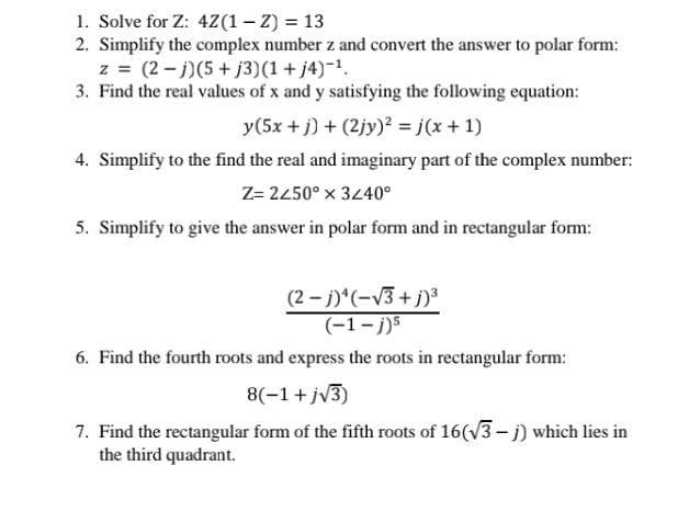Solved 1. Solve for Z:4Z(1−Z)=13 2. Simplify the complex | Chegg.com
