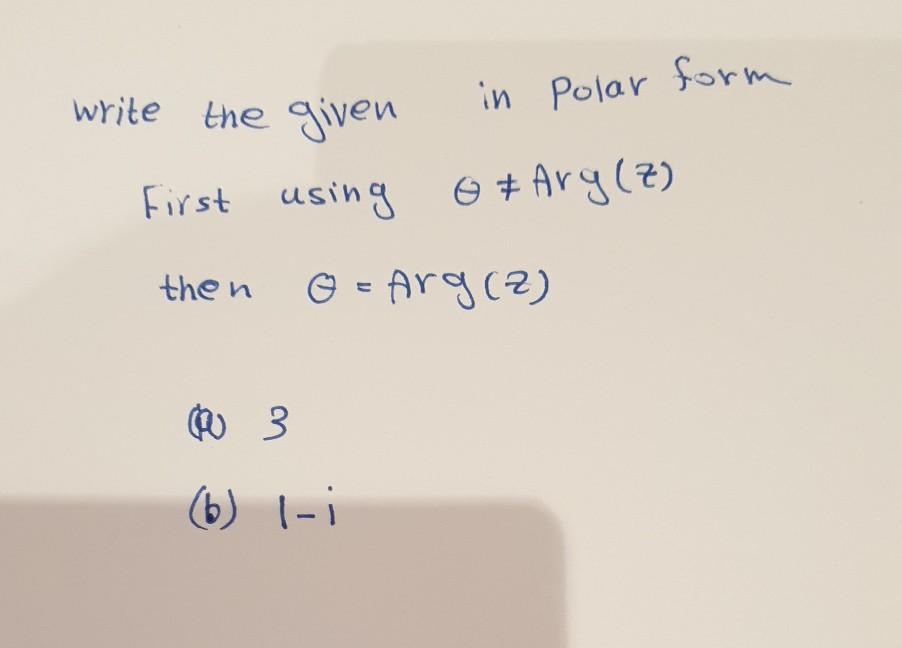 Solved in polar form write the given First using of Ary (7) | Chegg.com