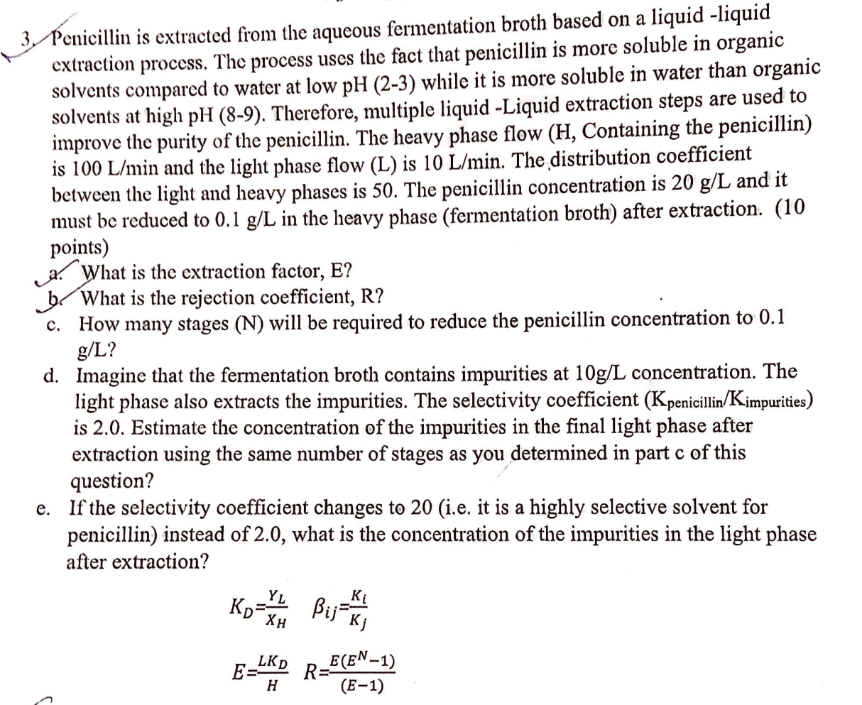 Solved Penicillin is extracted from the aqueous fermentation | Chegg.com