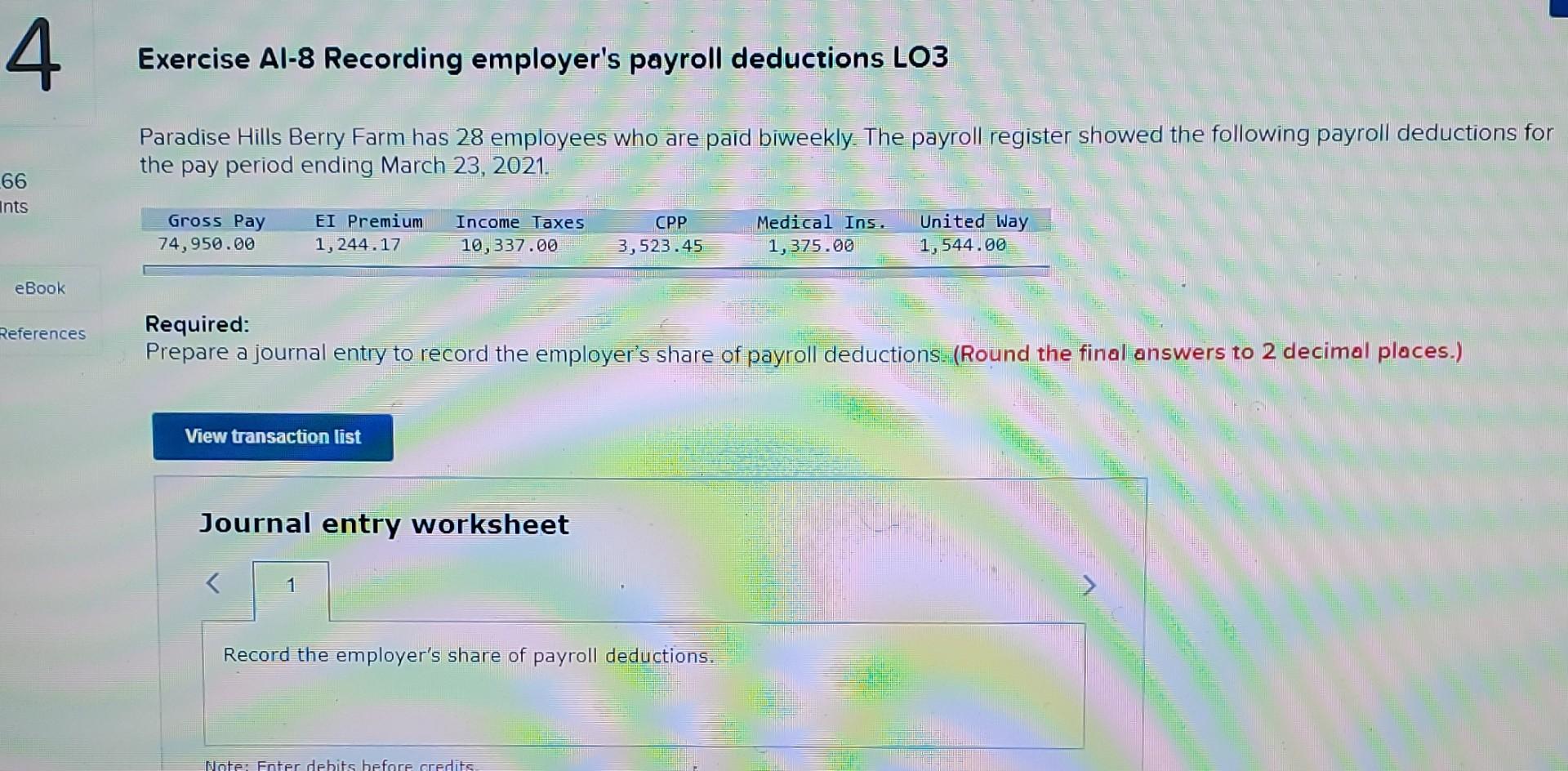 Exercise Al-8 Recording employer's payroll deductions | Chegg.com