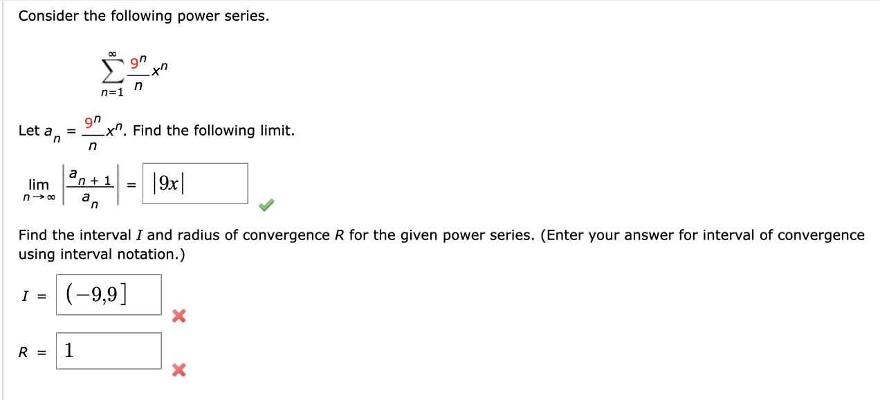 Solved Consider the following power series.∑n=1∞9nnxnLet | Chegg.com