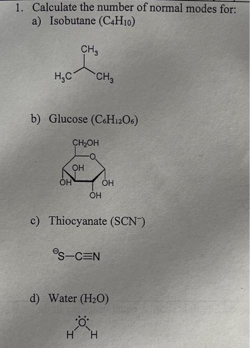 Solved 1. Calculate the number of normal modes for: a) | Chegg.com