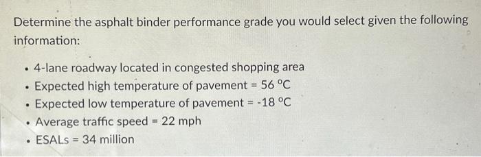 Solved Determine The Asphalt Binder Performance Grade You