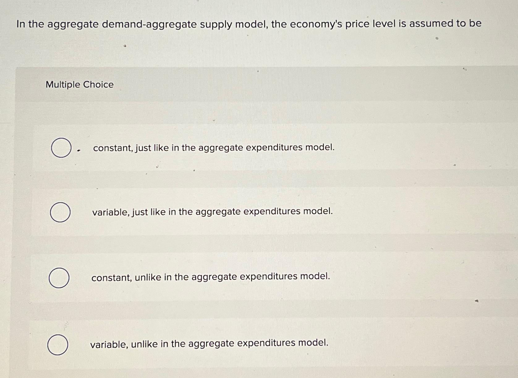 Solved In the aggregate demand-aggregate supply model, the | Chegg.com