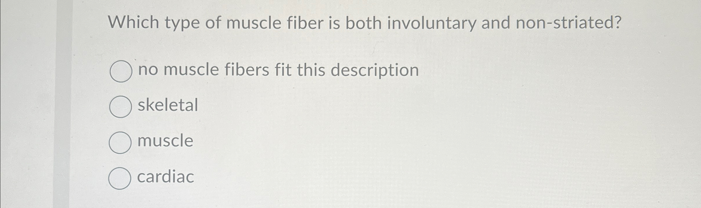 Solved Which type of muscle fiber is both involuntary and | Chegg.com