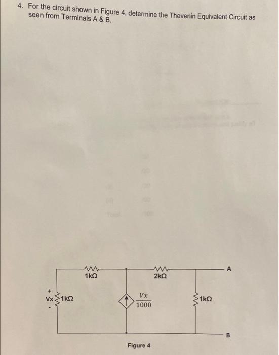 Solved 4. For the circuit shown in Figure 4, determine the | Chegg.com