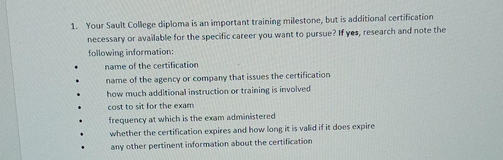Solved 1. Your Sault College diploma is an important | Chegg.com