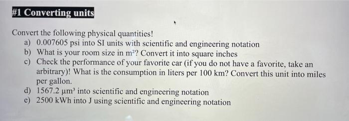 Solved #1 Converting units Convert the following physical | Chegg.com