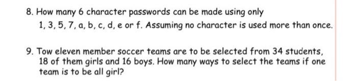 Solved 8. How many 6 character passwords can be made using | Chegg.com