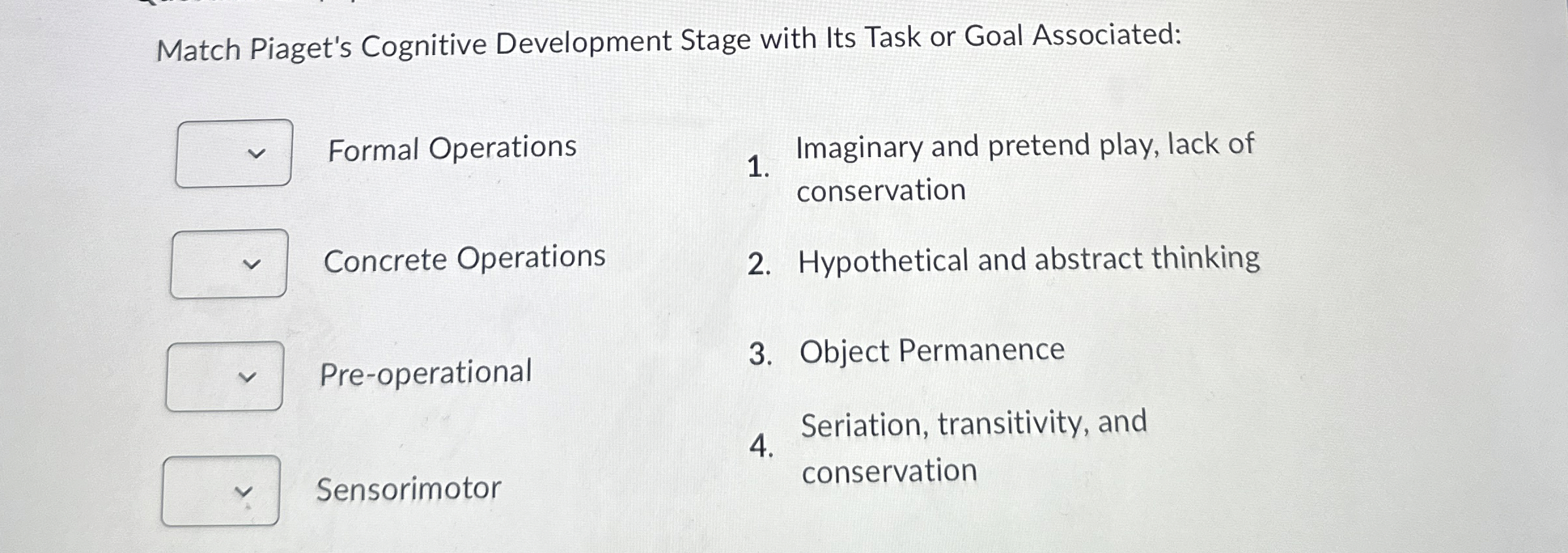Solved Match Piaget's Cognitive Development Stage with Its | Chegg.com