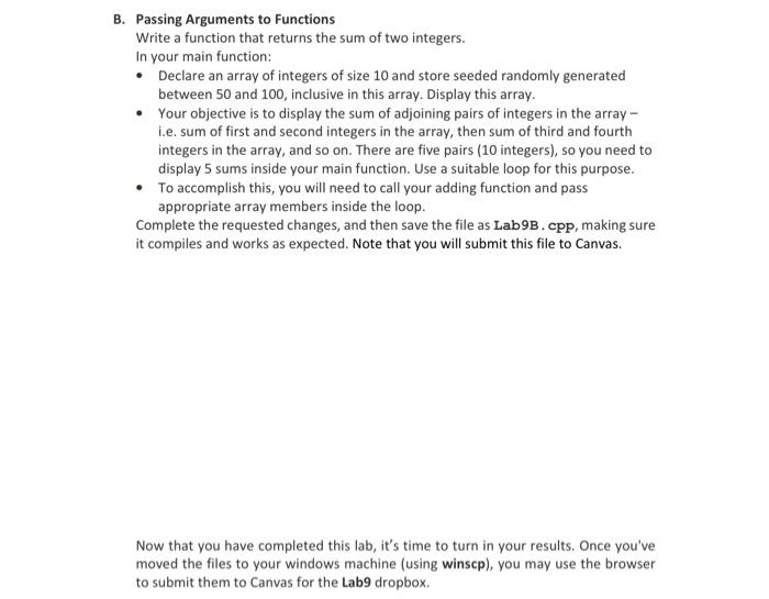 Solved B Passing Arguments To Functions Write A Function