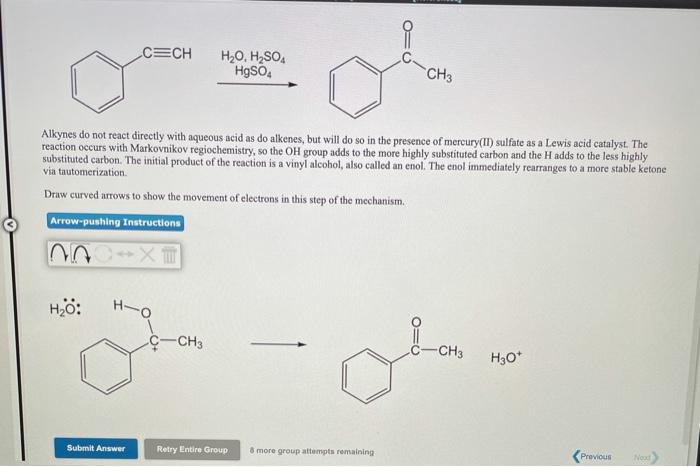Solved CECH H20. H2SO4 HgSO4 CH3 Alkynes do not react | Chegg.com