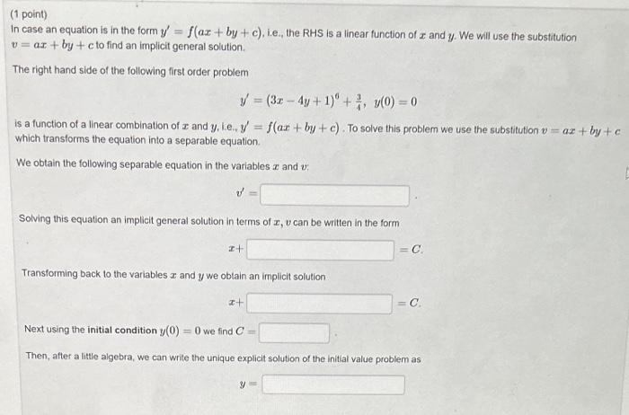 Solved In case an equation is in the form y′=f(ax+by+c), | Chegg.com