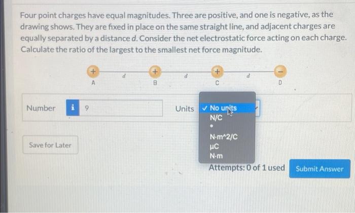Solved Four point charges have equal magnitudes. Three are | Chegg.com