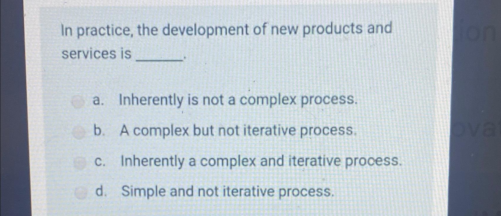 Solved In practice, the development of new products and | Chegg.com