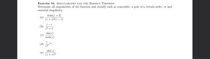 Solved Exercise 10. SINGULARITIES AND THE RESIDUE THEOREM | Chegg.com