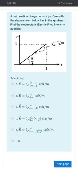 Solved 10:01 UMNIAH A uniform line charge density a, C/m | Chegg.com