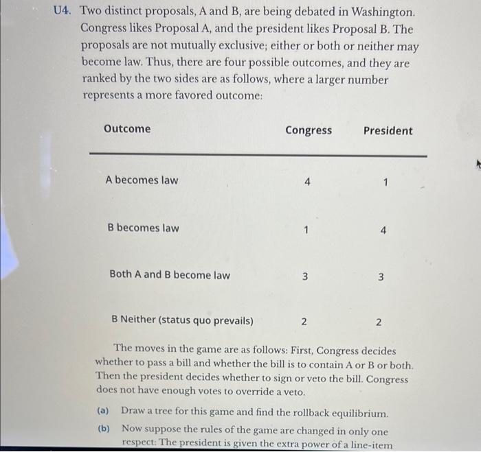 Solved 4. Two distinct proposals, A and B, are being debated | Chegg.com
