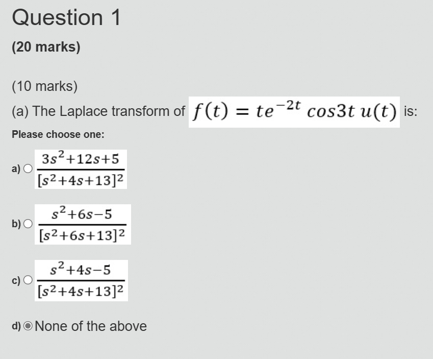 Solved (10 ﻿marks)(a) ﻿The Laplace transform of | Chegg.com