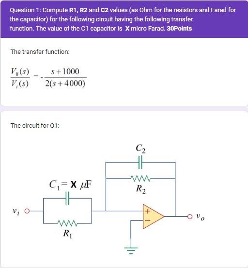 Question 1: Compute R1, R2 and C2 values (as Ohm for | Chegg.com