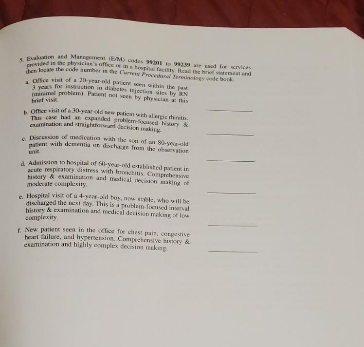 Solved 5. Evaluation and Management (E/M) codes 99201 to | Chegg.com
