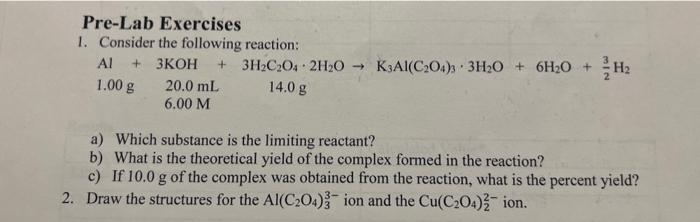 Solved Pre-Lab Exercises 1. Consider the following reaction: | Chegg.com