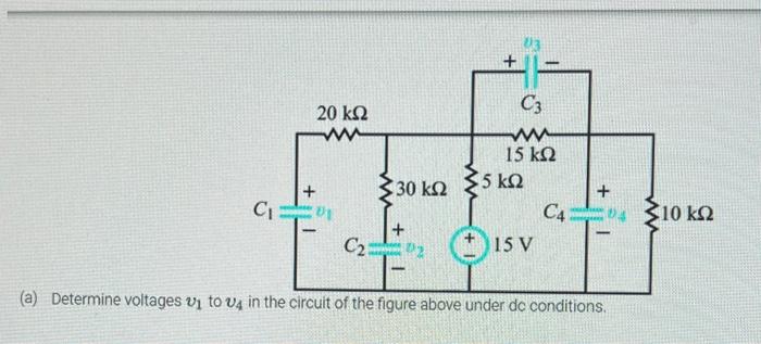 Solved a) Determine voltages v1 to v4 in the circurt or the | Chegg.com