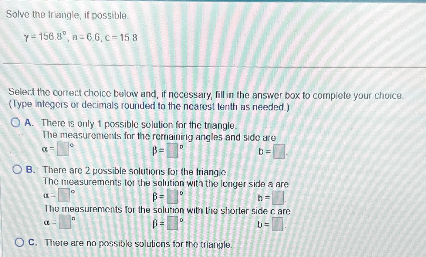 Solved Solve the triangle, if | Chegg.com