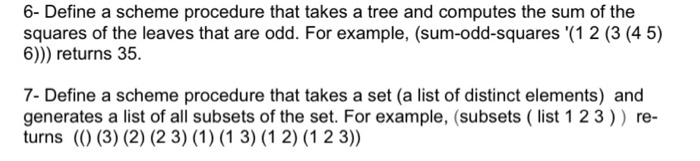 Solved 6 Define A Scheme Procedure That Takes A Tree And 2431
