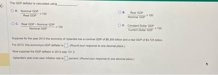 Solved C. Real GDP - Nominal GDP Nominal GDP ×100 B. | Chegg.com