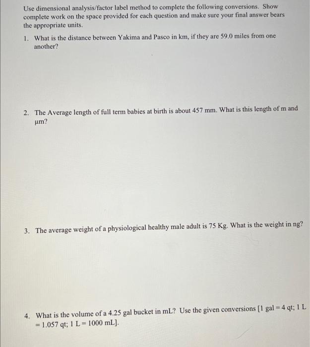 Solved Use dimensional analysis/factor label method to | Chegg.com