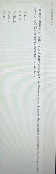 Solved 31.1 ﻿LC OscillationsIn an oscillating LC circuit, | Chegg.com