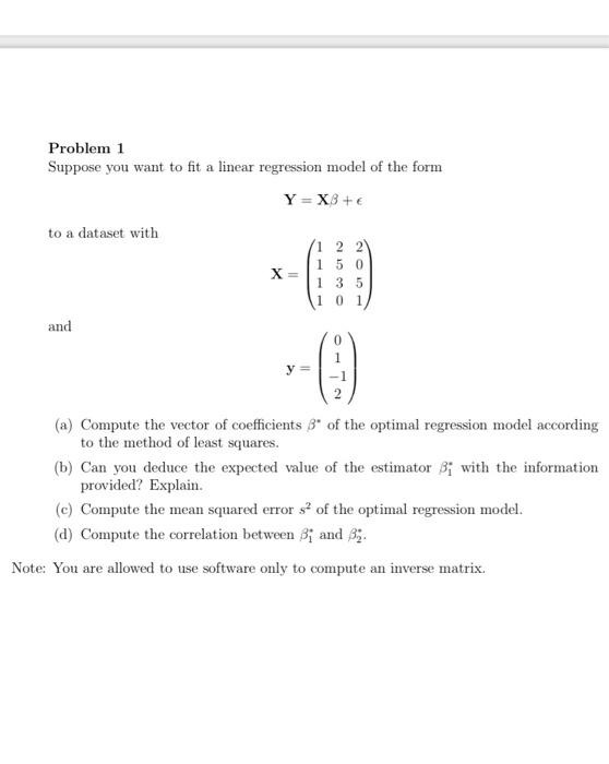 Solved Problem 1 Suppose you want to fit a linear regression | Chegg.com