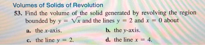 Solved Volumes of Solids of Revolution 53. Find the volume | Chegg.com