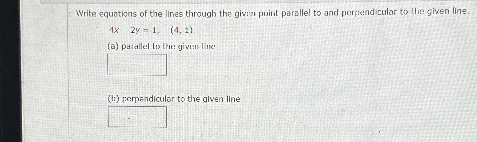 Solved Write equations of the lines through the given point | Chegg.com