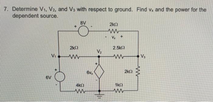 Solved Determine V1, V2, V3 with respect to ground. Find Vx | Chegg.com