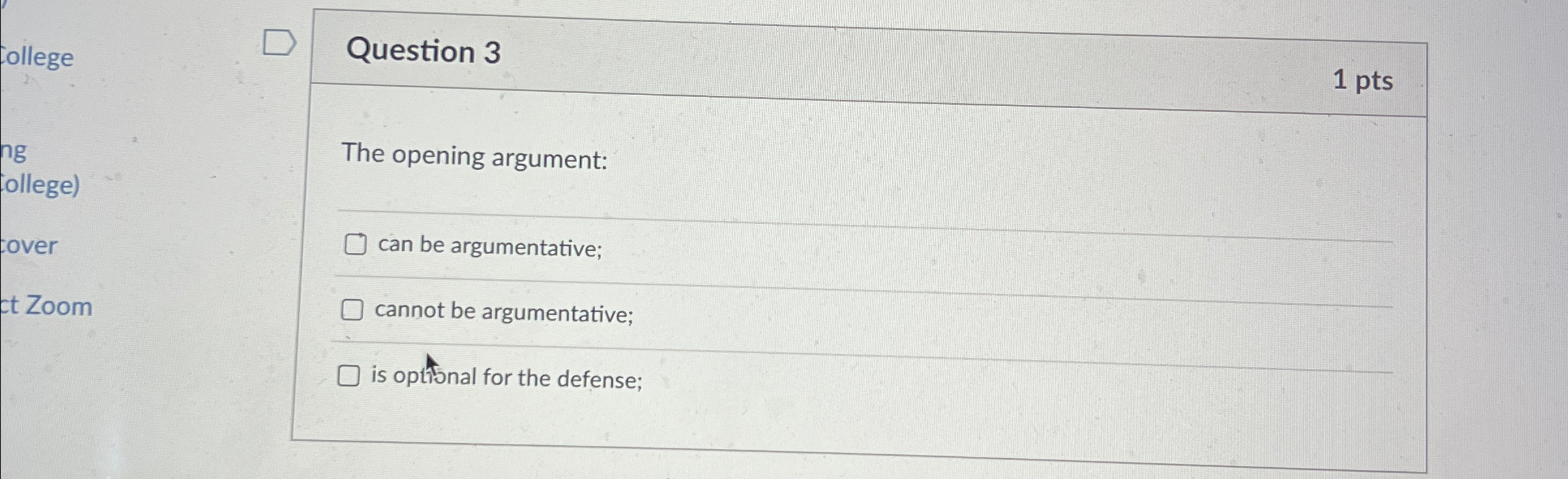 Solved Question 31 ﻿ptsThe opening argument:can be | Chegg.com